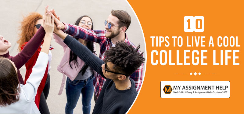 10 tips on how to experience the coolest college life ever