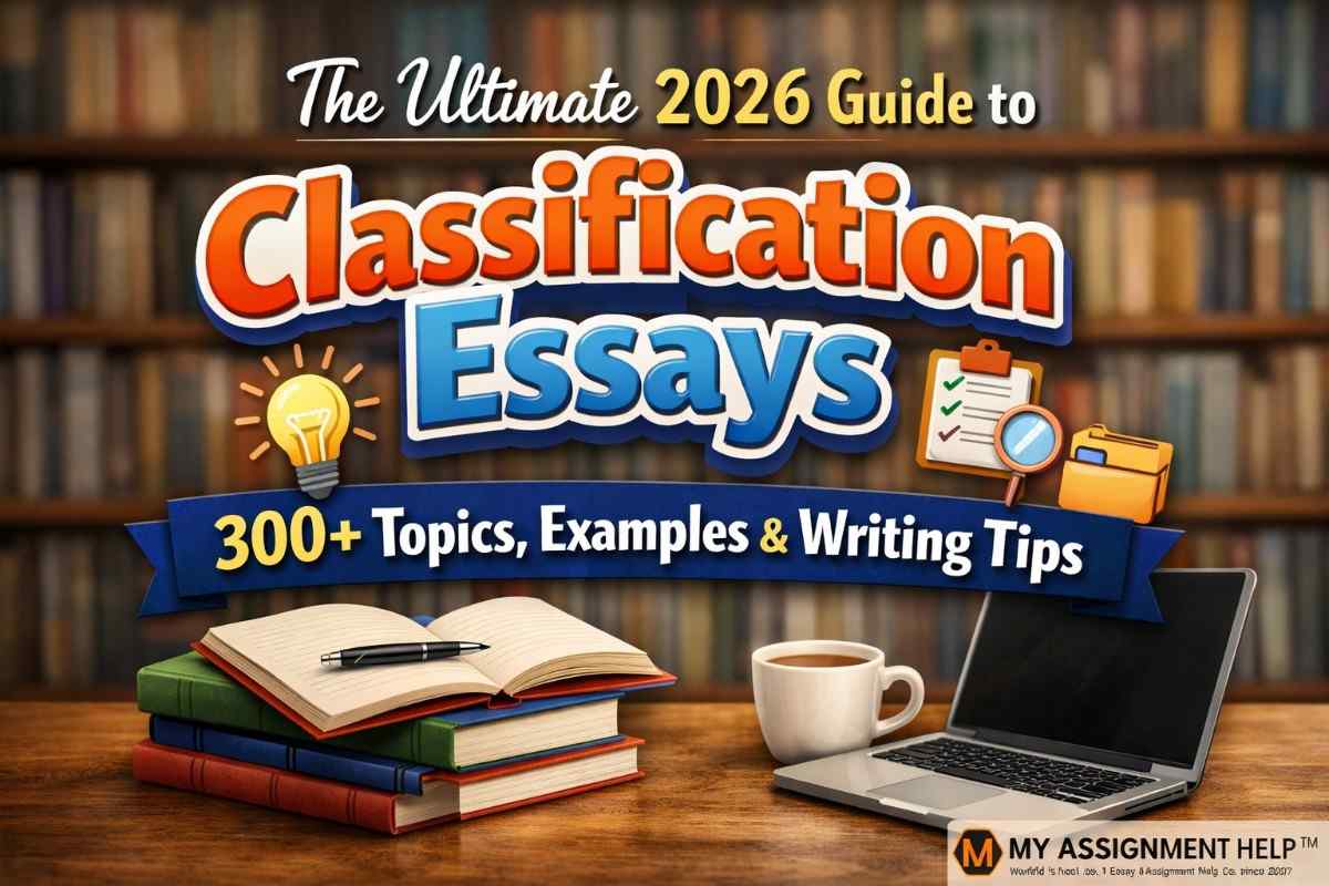 300+ Classification Essay Topics & Examples - 2026